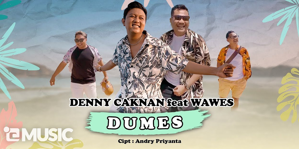 Makna dan Lirik Lagu Dumes Denny Caknan ft Wawes - ZALORA Thread